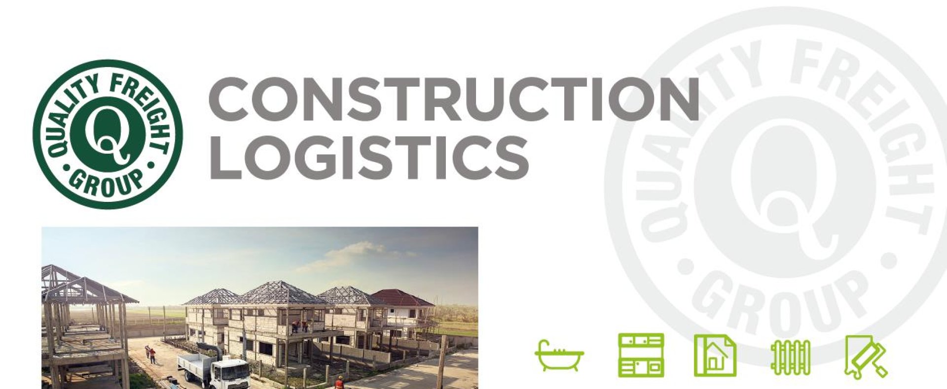 Construction Logistics | News | Quality Freight Group